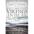 The Vikings in Islay: The Place of Names in Hebridean Settlement ...