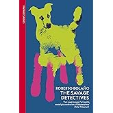 The Savage Detectives : Bolaño, Roberto, Wimmer, Natasha: Amazon.de: Bücher