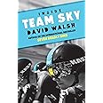 Inside Team Sky : David Walsh: Amazon.es: Libros