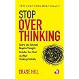 How to Stop Overthinking: The 7-Step Plan to Control and Eliminate ...