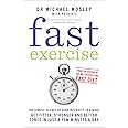 Fast Exercise: The simple secret of high intensity training: get fitter ...