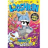 Looshkin: The Adventures of the Maddest Cat... by Smart, Jamie