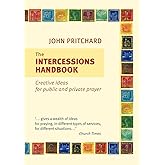 The Second Intercessions Handbook: Amazon.co.uk: Pritchard, John ...