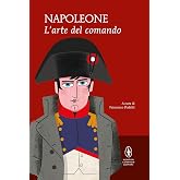 L'arte del comando. Alessandro, Annibale, Cesare : Strauss, Barry ...