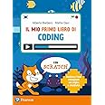 Mio primo libro di coding. Per la Scuola elementare. Con e-book. Con ...