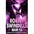 Room 13: Amazon.co.uk: Swindells, Robert: 9780440864653: Books