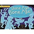 Stone Age Bone Age!: a book about prehistoric people (Wonderwise ...