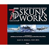 Skunk Works: A Personal Memoir of My Years at Lockheed : Rich, Ben R ...
