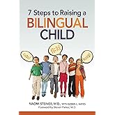 Raising a Bilingual Child: A Step-by-step Guide for Parents : Pearson ...