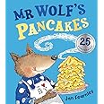 Mr Wolf's Pancakes: A hilarious illustrated children’s book, perfect ...