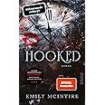 Hooked (Never After 1): Roman | Die Dark-Romance Booktok-Sensation ...