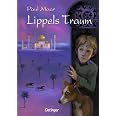 Lippels Traum 1: Ausgezeichnet mit dem Österreichischen Kinder- und ...