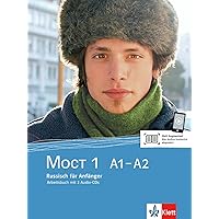 MOCT 1 A1-A2: Russisch für Anfänger. Überarbeitete Ausgabe. Kursbuch mit 2 Audio-CDs (MOCT neu ...