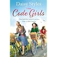 The Code Girls: Amazon.co.uk: Styles, Daisy: 9781405924368: Books