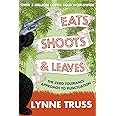 Eats, Shoots and Leaves [Lingua inglese] : Truss, Lynne: Amazon.it: Libri