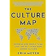 The Culture Map: Decoding How People Think, Lead, and Get Things Done ...