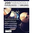 200 Paradiddle Exercises For Drums: Over 200 Paradiddle Exercises, Grooves, Beats & Fills To ...