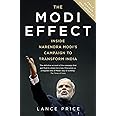 Buy THE MODI EFFECT: Narendra Modi’s Campaign to Transform India Book ...