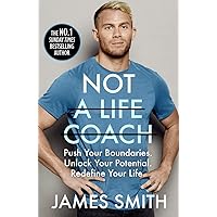 Not a Life Coach: Are You Ready to Change Your Life? From the Sunday ...