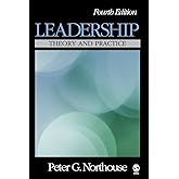 Leadership: Theory and Practice : Amazon.co.uk: Books