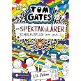 Tom Gates, Band 17: Ein spektakulärer Schulausflug - echt jetzt! (Tom ...