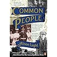 Common People: The History of An English Family : Light, Alison: Amazon ...