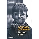 No pasó nada: [Fremdsprachentexte] – Spanischer Text mit deutschen ...