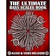 The Ultimate Bass Scales Book: A must have for every bass player!: 1 ...
