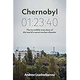 Midnight in Chernobyl: The Untold Story of the World's Greatest Nuclear ...