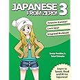 Japanese From Zero! 3: Continue Mastering the Japanese Language with ...