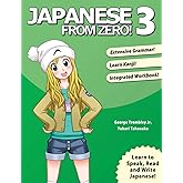 Japanese From Zero! 1: Proven Methods to Learn Japanese with integrated Workbook and Online ...