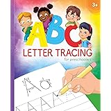 ABC Letter Tracing Practice Workbook for Kids: Learning To Write ...