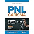 Amazon.it: PNL e Carisma: Attrai, ispira e motiva le persone che ...