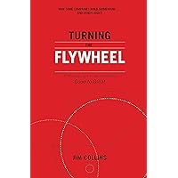 Turning the Flywheel: A Monograph to Accompany Good to Great: Amazon.co ...