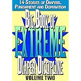 Big Book of Extreme Diaper Discipline Volume Three (English Edition ...