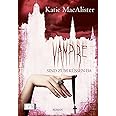Vampire sind zum Küssen da: Roman. Deutsche Erstausgabe (Dark Ones, Band 5) : MacAlister, Katie ...