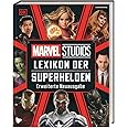 MARVEL Studios Lexikon der Superhelden: Erweiterte Neuausgabe. Die ...