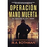 La Ciénaga (Un thriller de Levi Yoder) : Rothman, M.A., Esteva, Mercè ...