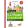 Tout savoir sur la France et ses régions : Lesage, Aude, Rodriguez ...