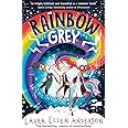 Rainbow Grey: Discover a magical new world for young readers in 2021 ...