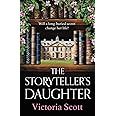 The Storyteller's Daughter: Discover a BRAND NEW gorgeously evocative, heartfelt historical read ...