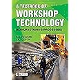 A Textbook Of Workshop Technology : Manufacturing Processes : R.S Khurmi, N Khurmi: Amazon.in: Books