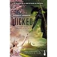 Wicked. Memorias de una bruja mala (Ed. Película): La novela en la que ...