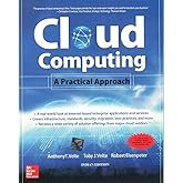 Buy Cloud Computing: A Practical Approach for Learning and ...