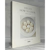 Delia's How to Cook Book One: Amazon.co.uk: Smith, Delia: 9780563384304 ...