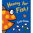 Hooray for Fish! : Cousins, Lucy, Cousins, Lucy: Amazon.co.uk: Books