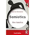 Semiotics: The Basics : Chandler, Daniel: Amazon.co.uk: Books