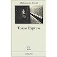 Tokyo Express : Matsumoto, Seicho, Follaco, Gala Maria: Amazon.it: Libri