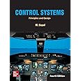CONTROL SYSTEMS: PRINCIPLES AND DESIGN, 4TH EDITION : Gopal, M: Amazon ...