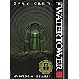 The Watertower: Amazon.co.uk: Crew, Gary, Woolman, Steve: 9781566563314 ...